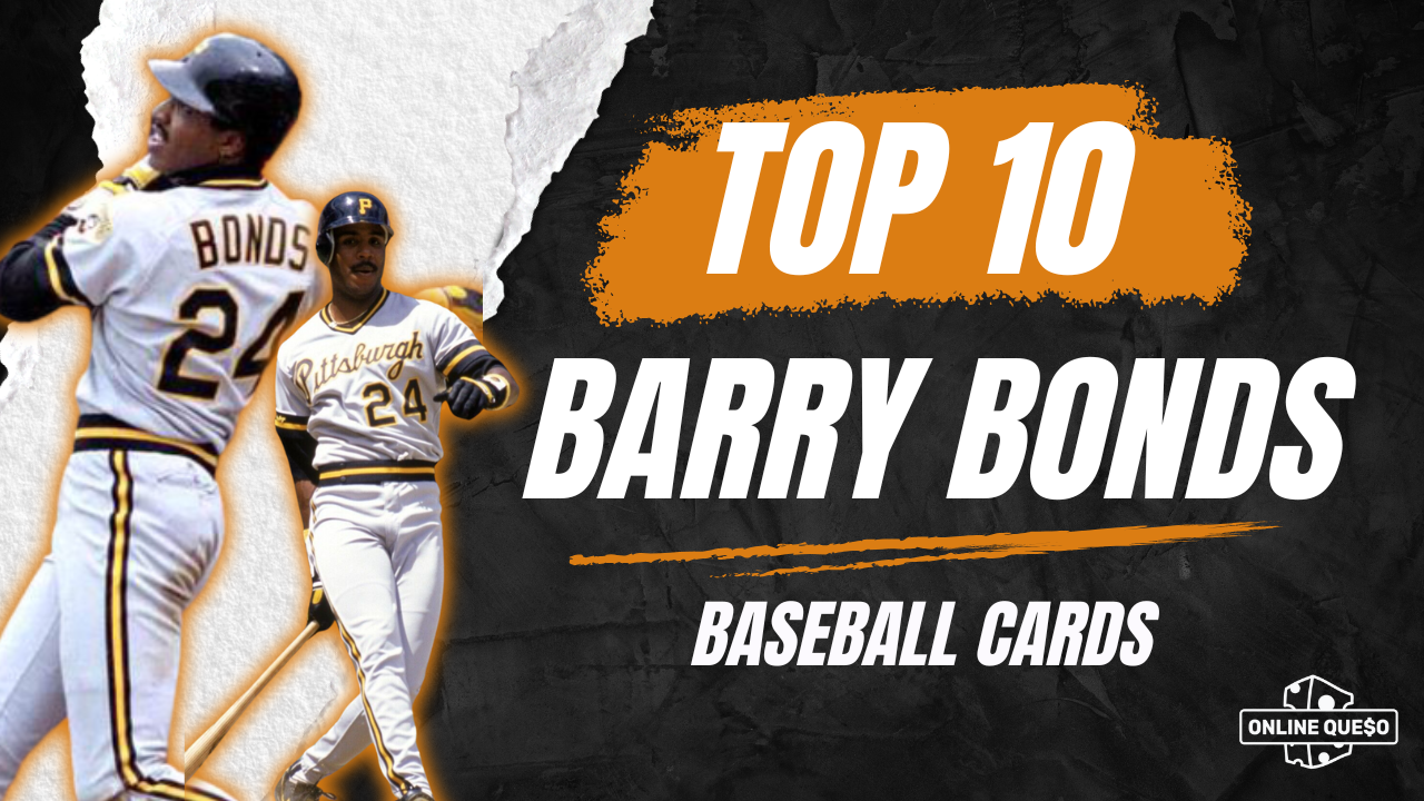 Top 10 Barry Bonds Baseball Cards – Online Queso