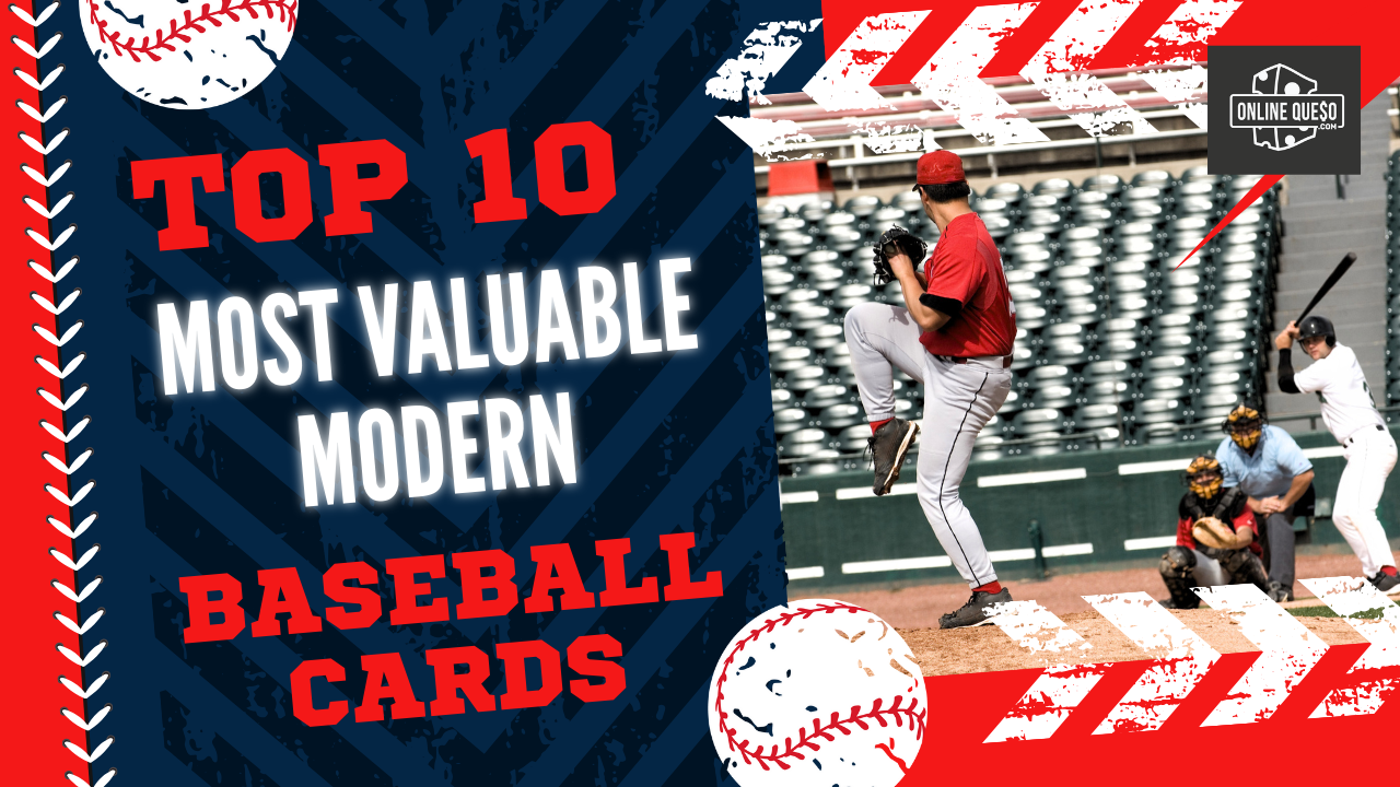 Top 10 Most Valuable Modern Baseball Cards – Online Queso