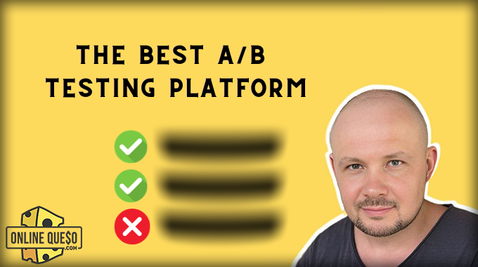 How I Chose an A/B Testing Service – Online Queso
